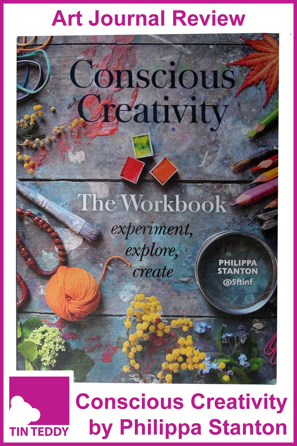 Conscious Creativity, The Workbook by Philippa Stanton - Exciting New ...